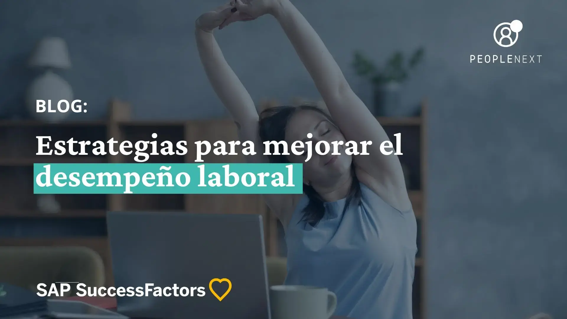 Estrategias para mejorar el desempeño laboral